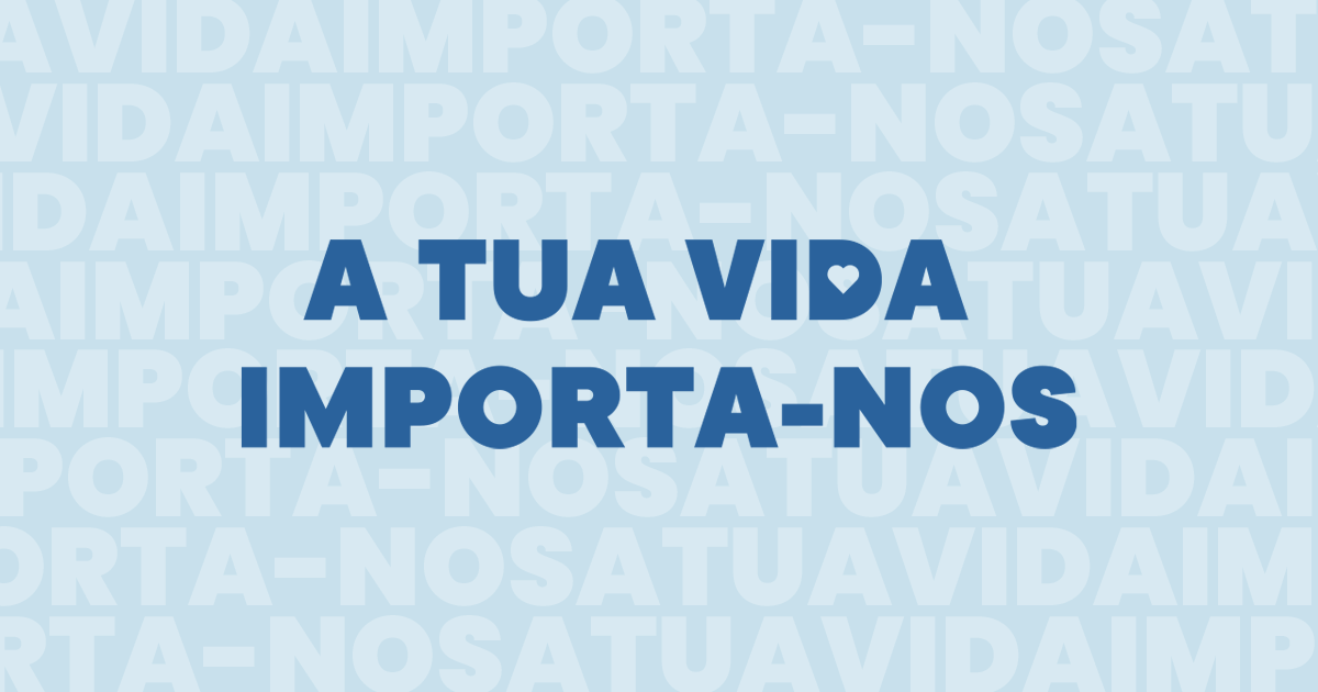 A Tua Vida Importa-nos | APCP - Associação Portuguesa de Cuidados ...